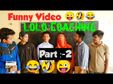 !! LoLo Coaching 😂!! Part:-2 Funny video😜 Comedy New Video2020