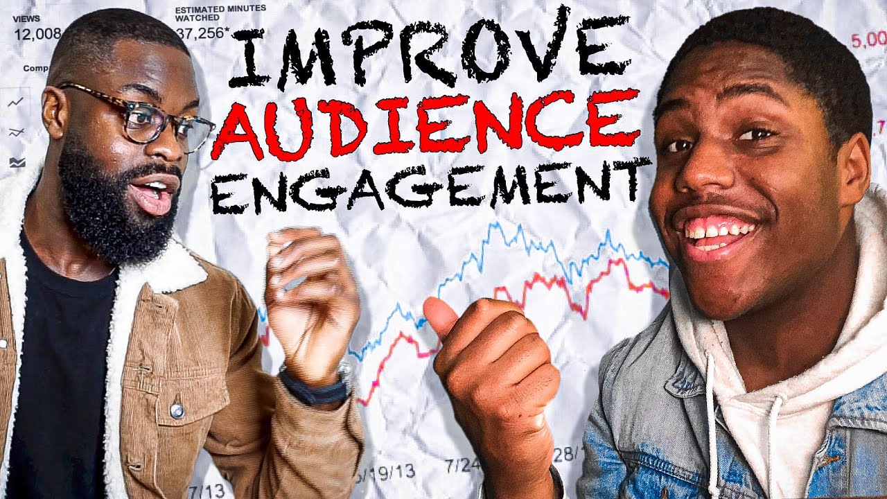 IMPROVE AUDIENCE ENGAGEMENT ON YOUTUBE: Increase YouTube Engagement ...