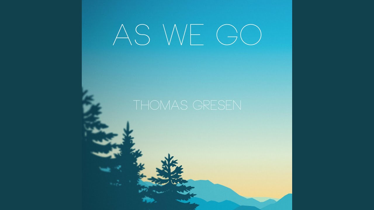 As We Go - YouTube