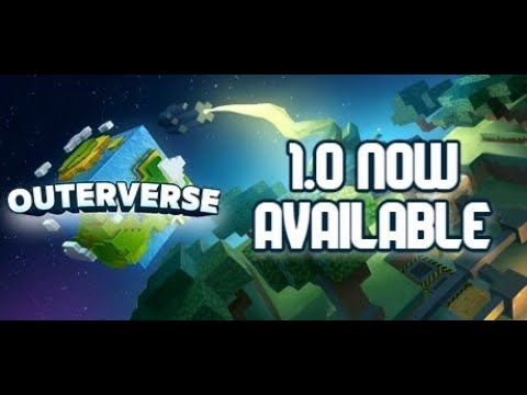 Outerverse 1.0 launched - So how like minecraft is this ep 1 - YouTube