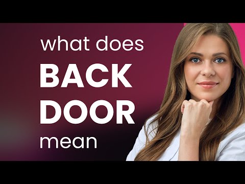 Back door • BACK DOOR meaning - YouTube