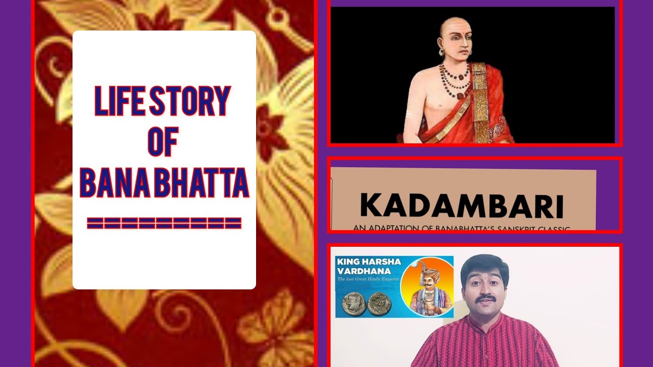 BANA BHATTA ॥ DATE _ LIFE_WORK ॥ SANSKRIT POET - YouTube