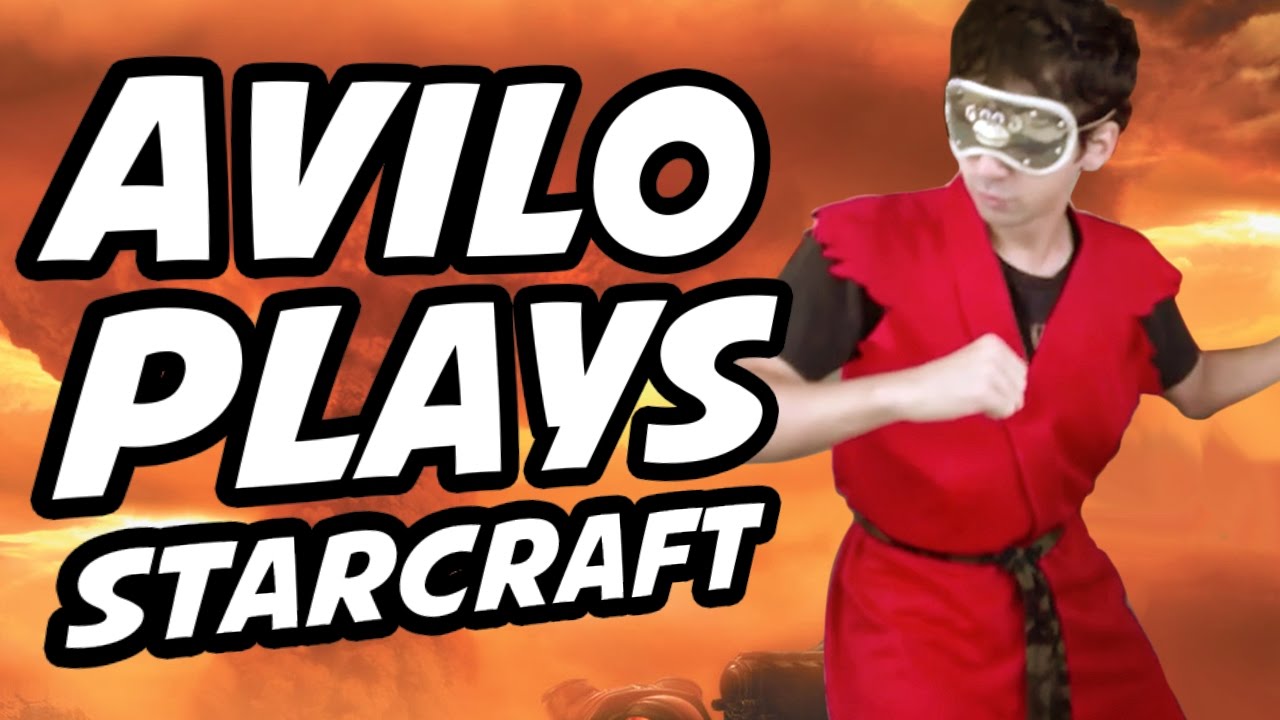 Avilo Plays Starcraft | The Good, the Bad and the Cringe - YouTube