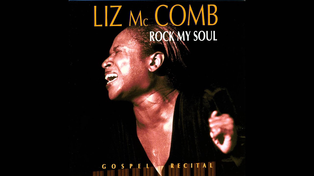 Liz McComb - Rock My Soul (Live) - YouTube