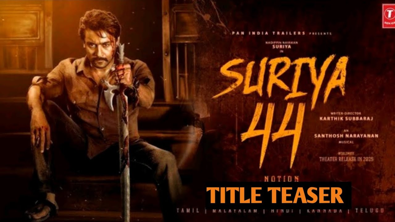 🔥Omg Surya 44 movie title announcement video confirm pluspicture tamil🔥 ...