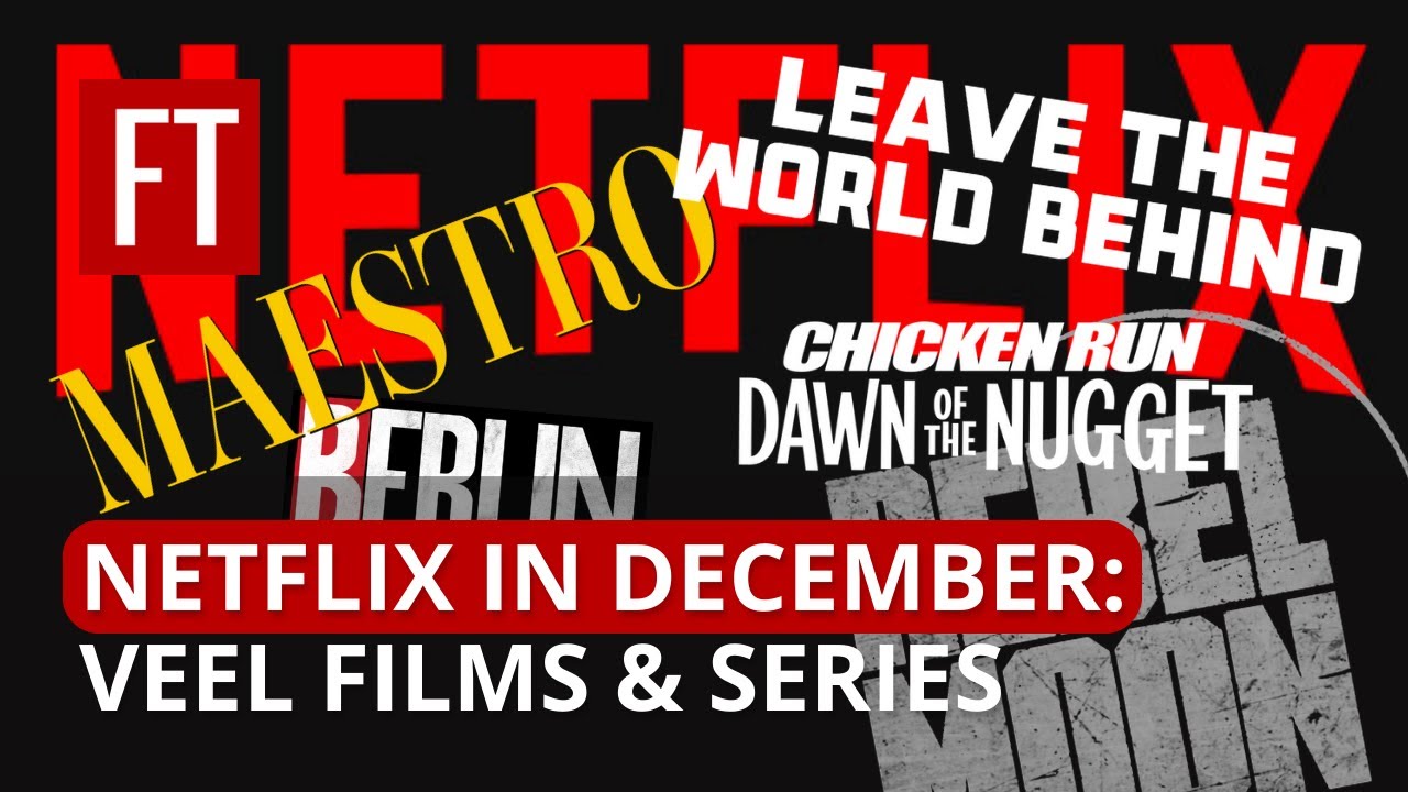 Nieuw op Netflix in december 2023: Veel films en series! - YouTube