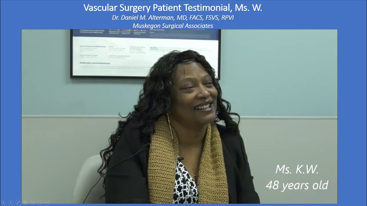 Dr Daniel M Alterman, MD. Vascular Surgery Patient Testimonial, Ms. W ...