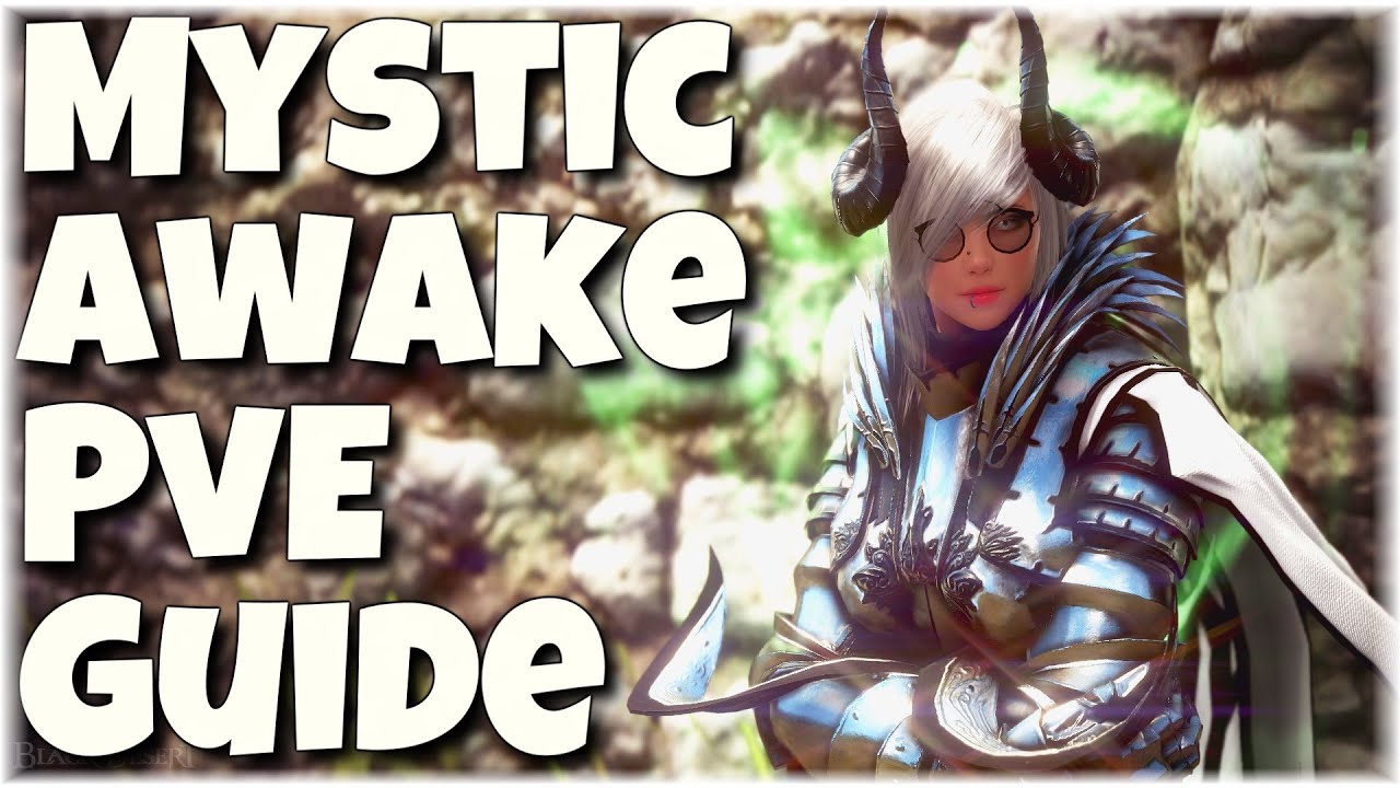 [BDO] 2022 Awakening Mystic PvE Guide! How to Grind with the QUEEN of ...