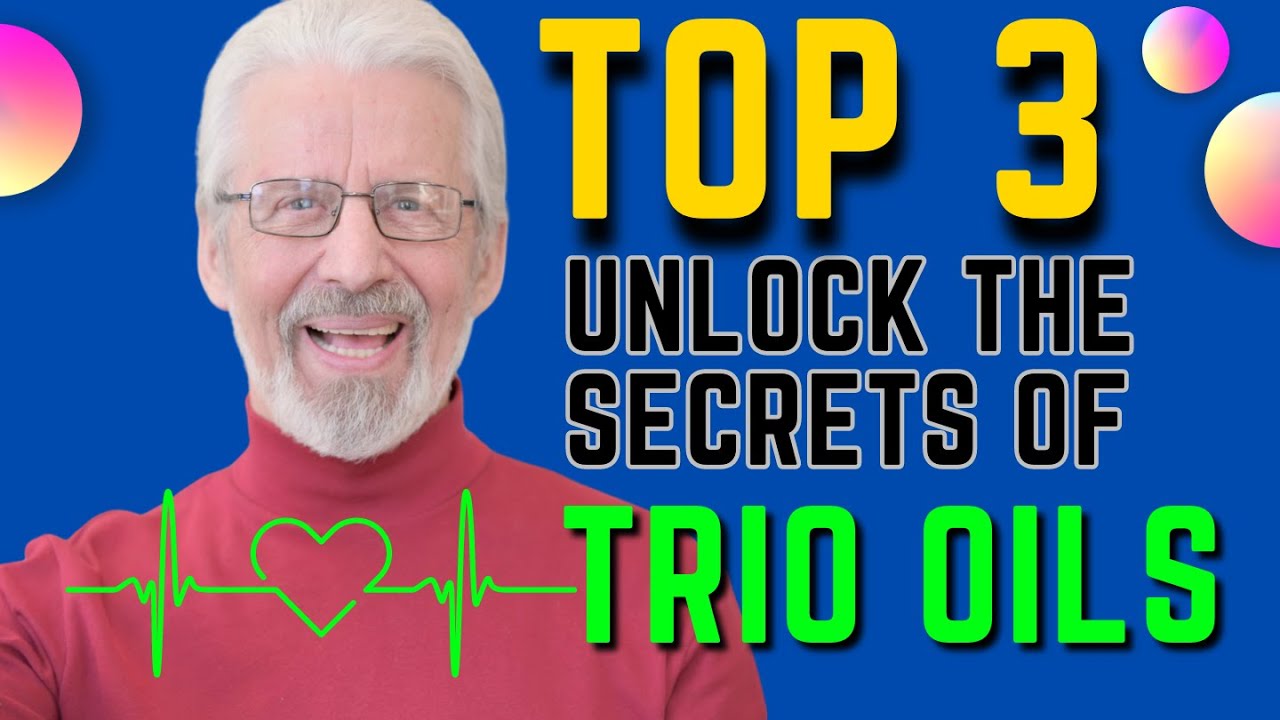 The Golden Trio: 3 Oils for Better Health Over 50! - YouTube