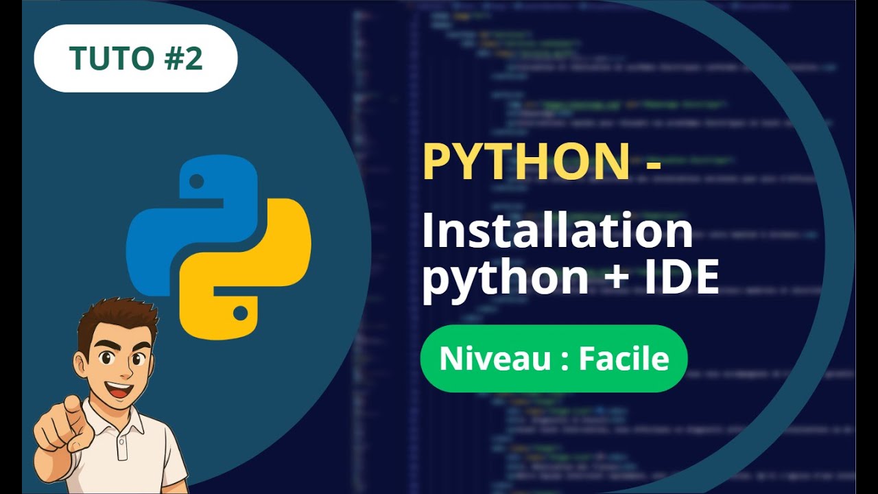 Apprendre le PYTHON Facilement - #2 - Installation python et IDE - YouTube