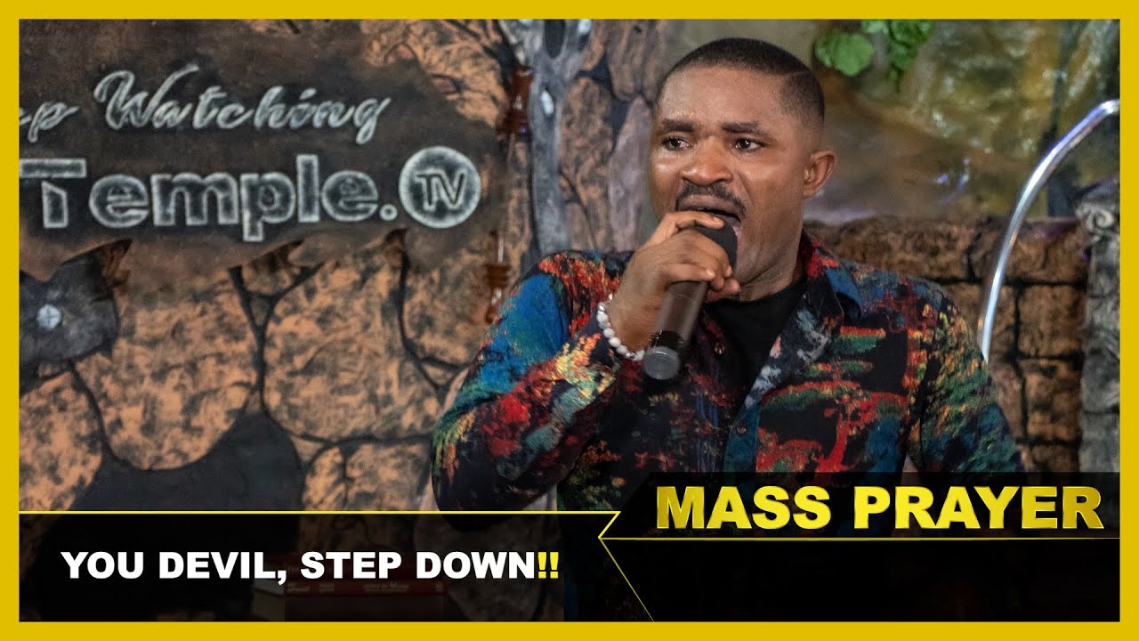 HOUR OF PRAYER - YOU DEVIL, STEP DOWN!! - YouTube