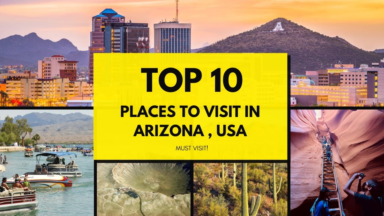 Top 10 Places You MUST Visit in Arizona - YouTube
