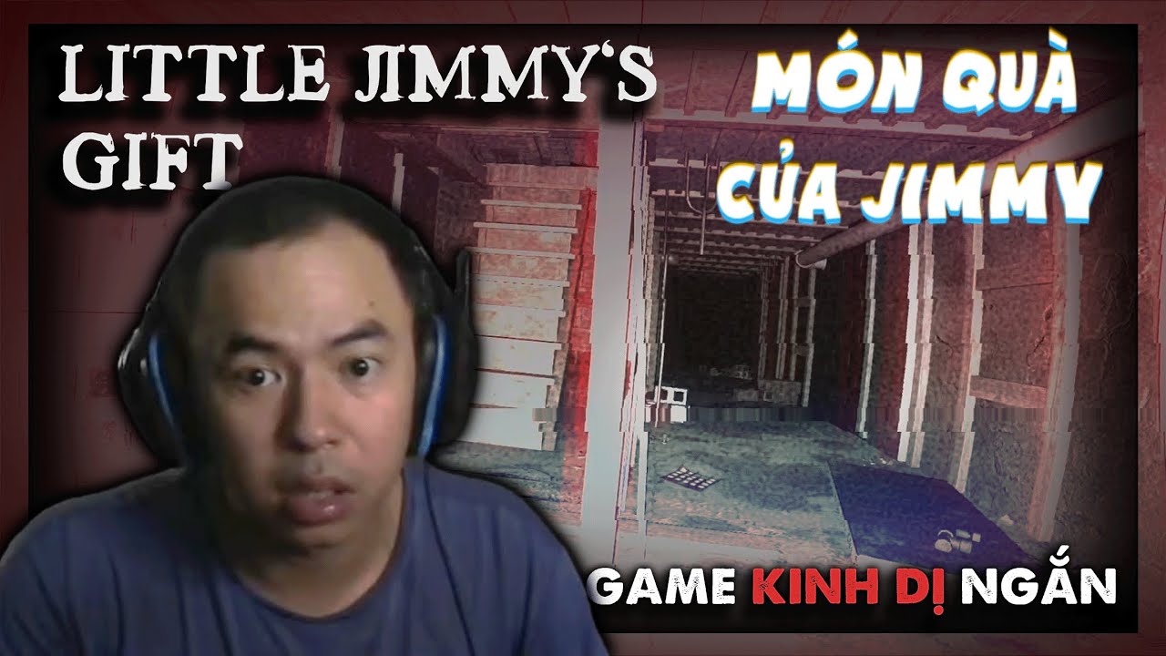 Món quà của Jimmy - Game kinh dị ngắn - Little Jimmy's gift - YouTube