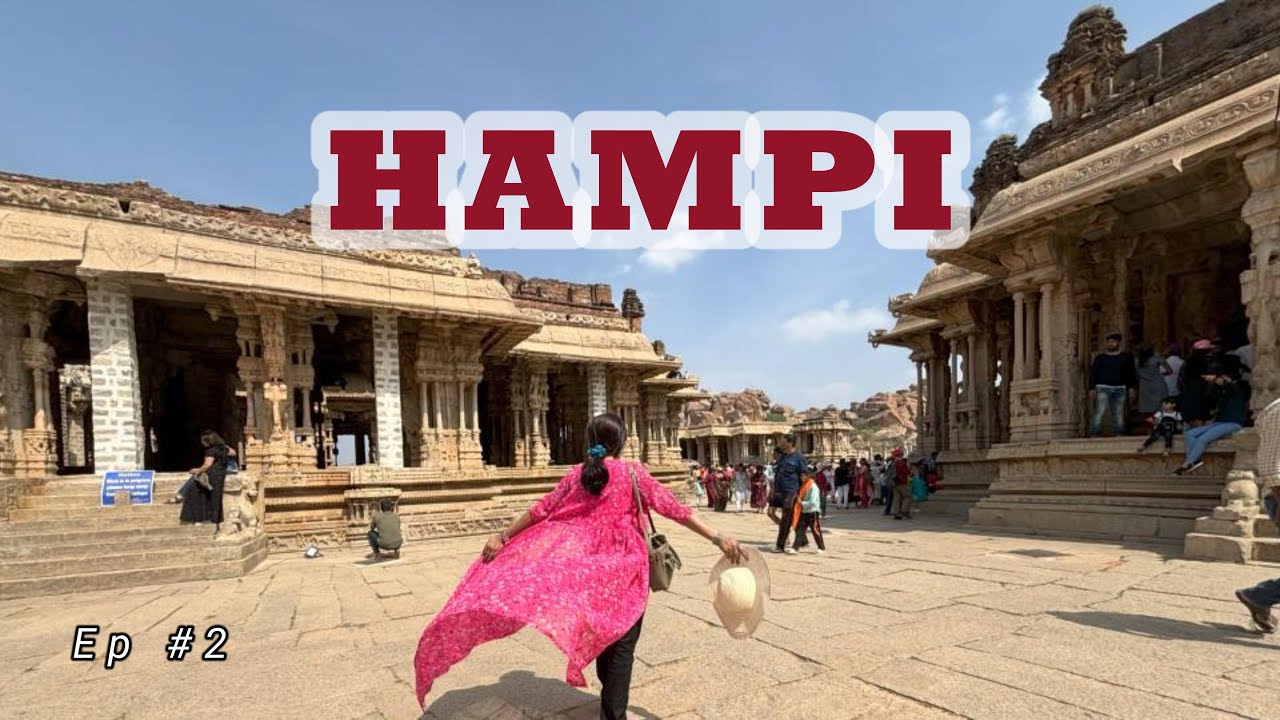 Exploring Hampi | Places to visit in Hampi | Hampi Travel Vlog 🌴| Ep 2 ...
