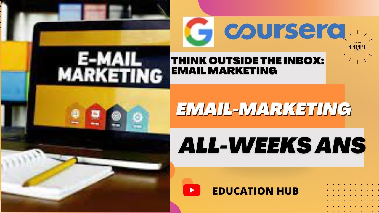 Think Outside the Inbox: Email Marketing|Google|Coursera|eGoogle ...