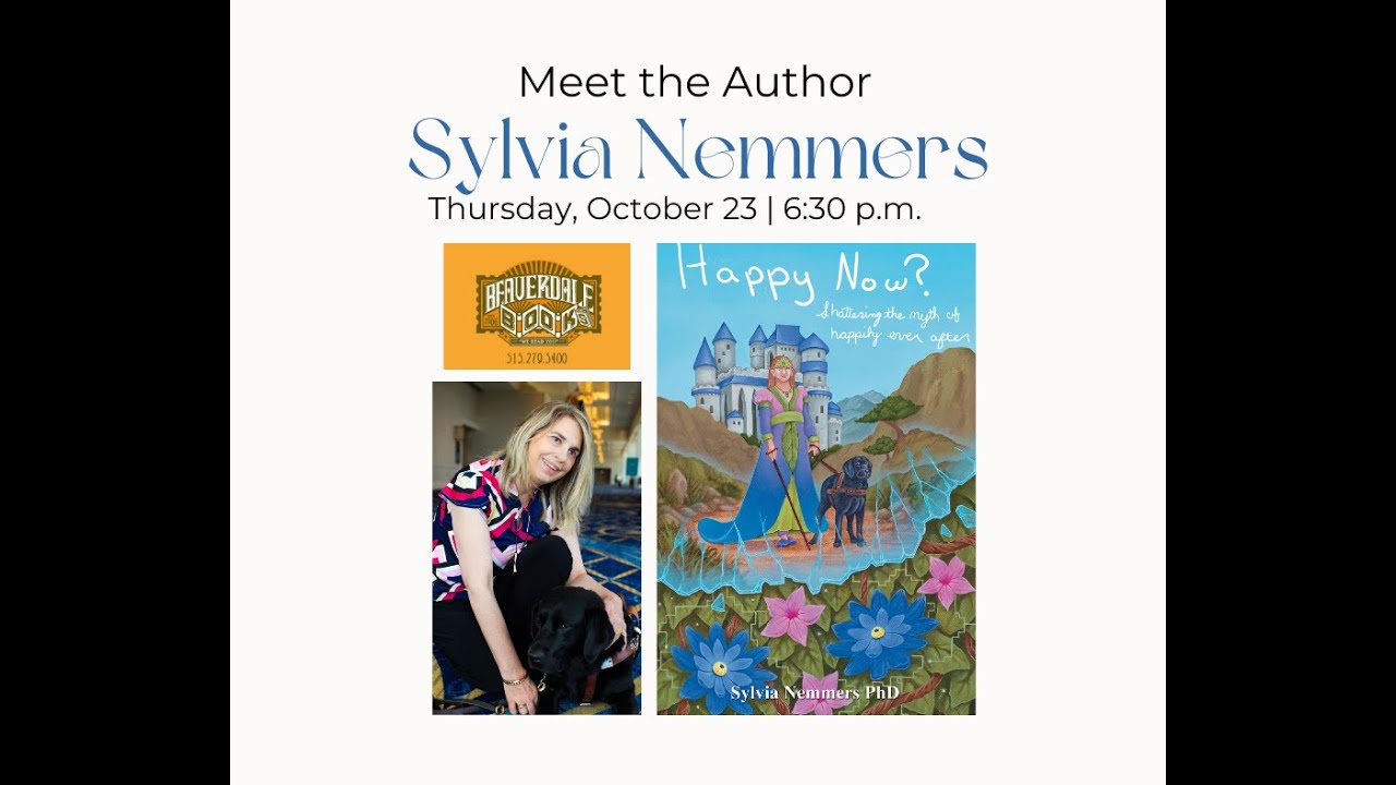 Meet the Author - Sylvia Nemmers - "Happy Now? Shattering the Myth of ...