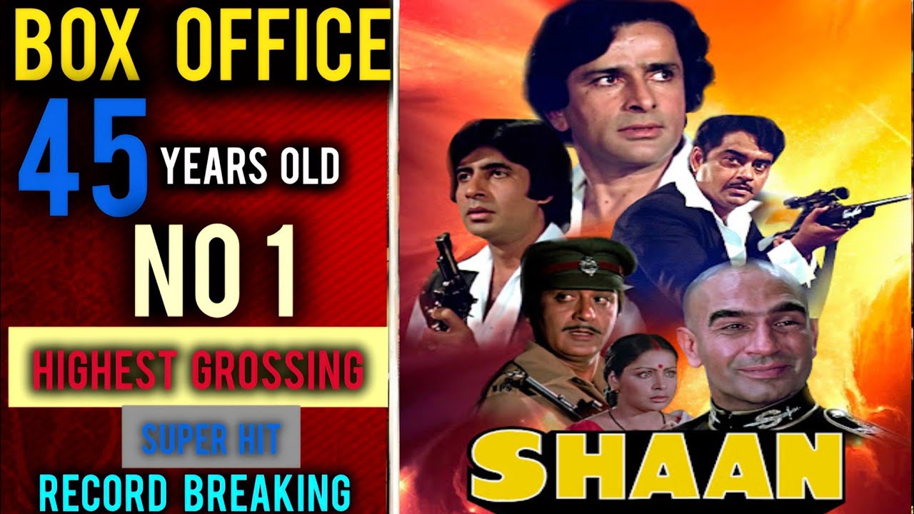 Shaan 1980 movie Budjet, lifetime box office collection and unknown ...