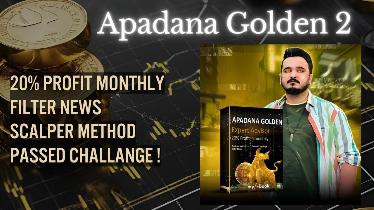 Review Apadana Golden Method 2 Forex EA Robot UNLOCKED | Scalper Method ...