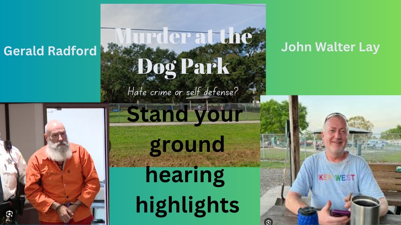 Murder at the Dog Park: Fl v Gerald Radford - YouTube