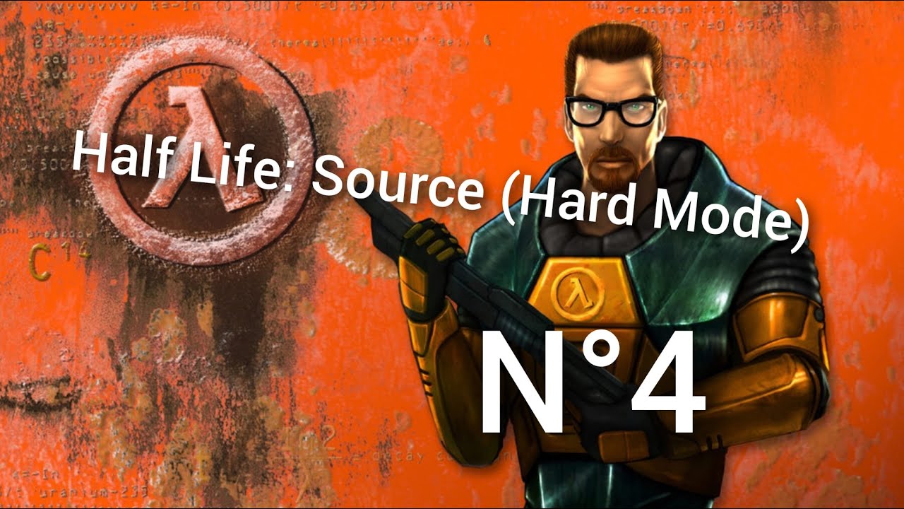 Half Life: Source (N°4)(Hard Mode)(YT) - YouTube