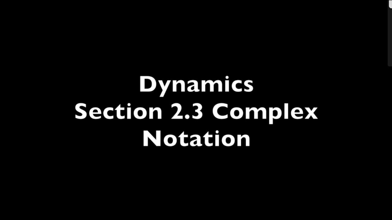 Ch 2 - 2.3 Complex Notation - YouTube