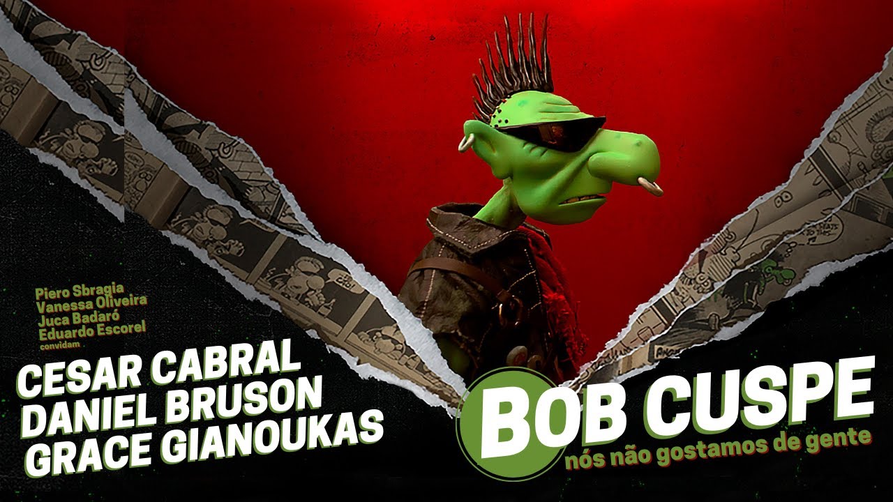 Bob Cuspe - Nós Não Gostamos de Gente | Cesar Cabral + Daniel Bruson ...
