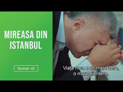 Mireasa din Istanbul (29.07.2019) - Visul de-o viata al Esmei se implineste!