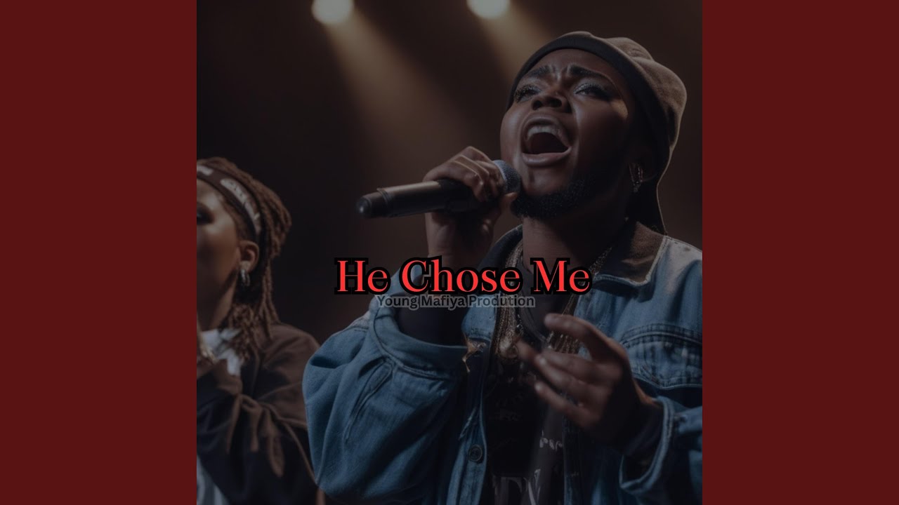 He Chose Me - YouTube
