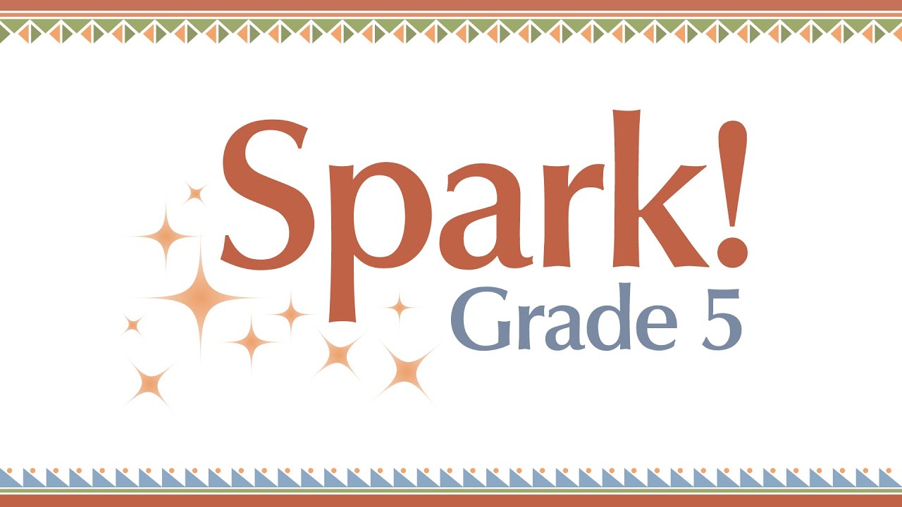 Spark! Grade 5: Lent - YouTube