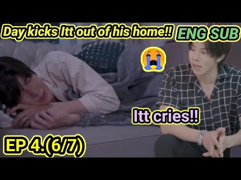 Day kicks Itt out of his home!😭ENG SUB] SPOILER EP 4PARTE 6# ...