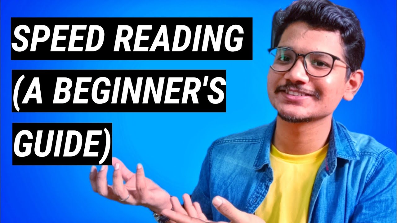 Speed reading - A beginner's guide | How to speed read with better ...