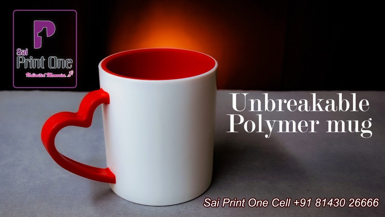Unbreakable Polymer Mug Printing | Sai Print One Customized Gift's ...