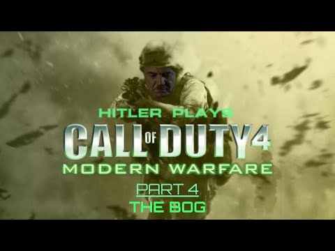 Hitler plays Call of Duty 4: Modern Warfare Part 4 - The Bog - YouTube