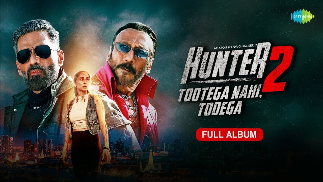 Hunter 2 - Full Album | Suniel Shetty, Jackie Shroff, Anusha Dandekar ...