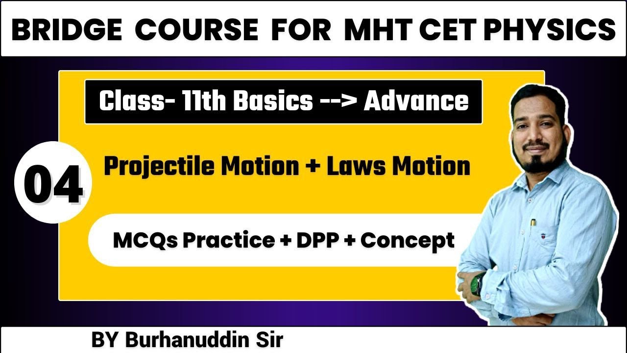 Projectile motion + laws of motion Class 11th Physics MHT CET PYQs MCQs ...