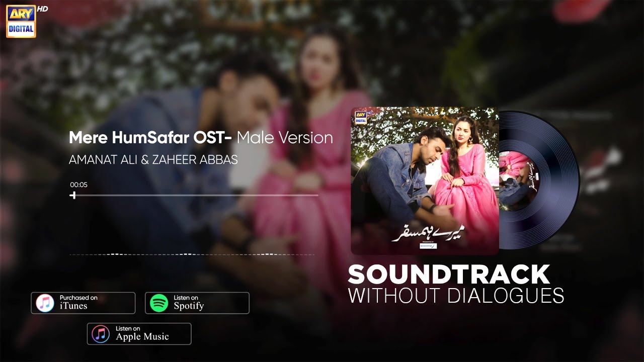 Mere HumSafar OST | Male Version | Amanat Ali & Zaheer Abbas (Audio ...