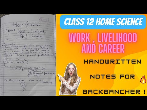 Class 12 Home Science Chapter 1 Work , livelihood and career easy ...