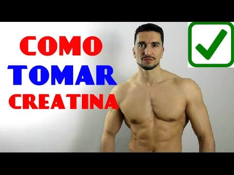 COMO TOMAR CREATINA ( How to Use Creatine ) - YouTube