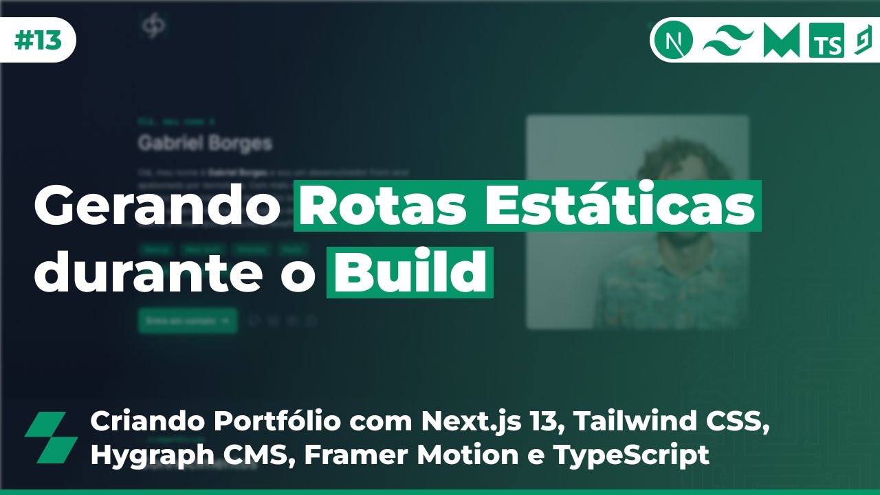 Criando Portfólio com Next.js 13 (#13) - Gerando Rotas Estáticas durante o Build - YouTube