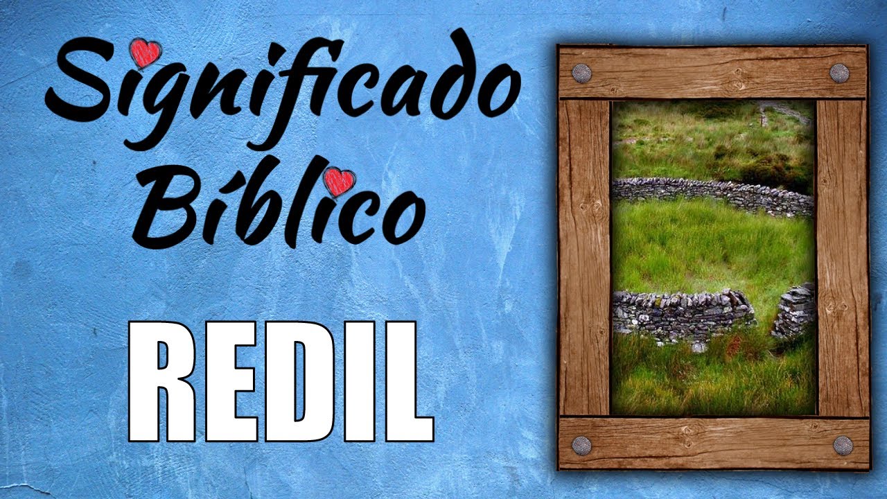 Redil Significado Bíblico | ¿Qué Significa Redil en la Biblia? 🙏 - YouTube