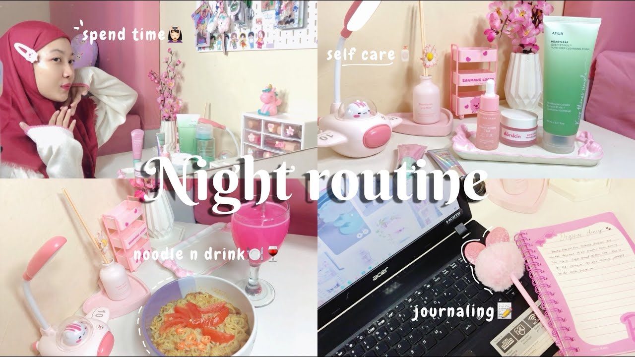 My self care night routine 🌃☪︎ : Skincare, journaling, dinner, etc🧏🏻‍♀️ ...