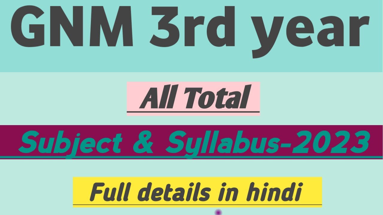 gnm 3rd year subject || gnm 3rd year syllabus || Gnm syllabus course ...