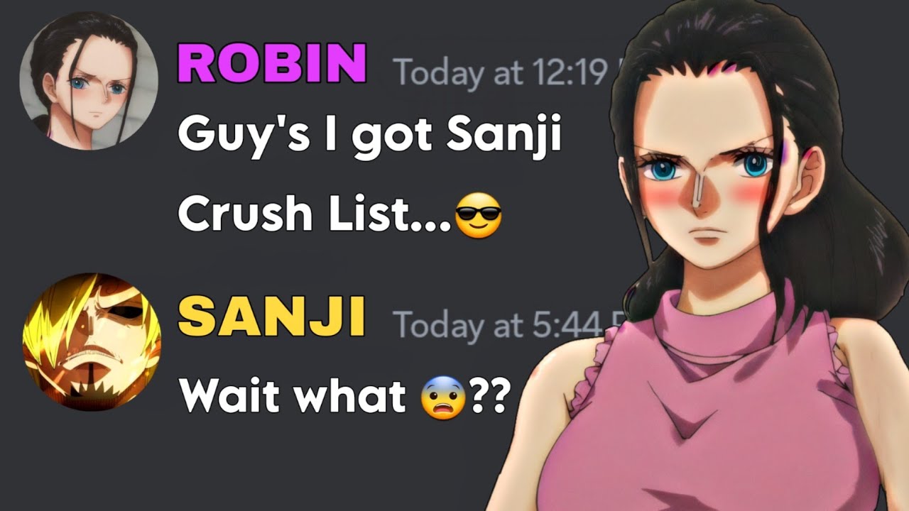 If Robin got Sanji Crush List | One Piece discord server - YouTube