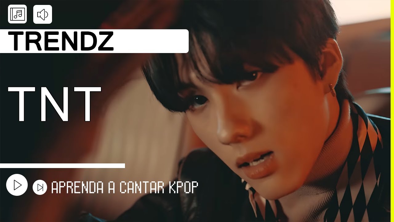 Aprenda a cantar TRENDZ - TNT (letra simplificada) - YouTube