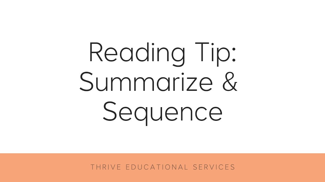 Reading Tip 2 - Summarize & Sequence - Verbal Expression Strategies ...