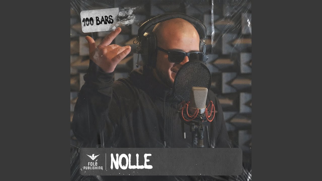NOLLE - 100 BARS - YouTube