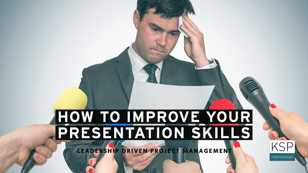 How to improve your presentation skills | Project Management - YouTube