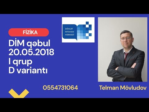 Fizika qəbul 1 qrup D variantı 20.05.2018