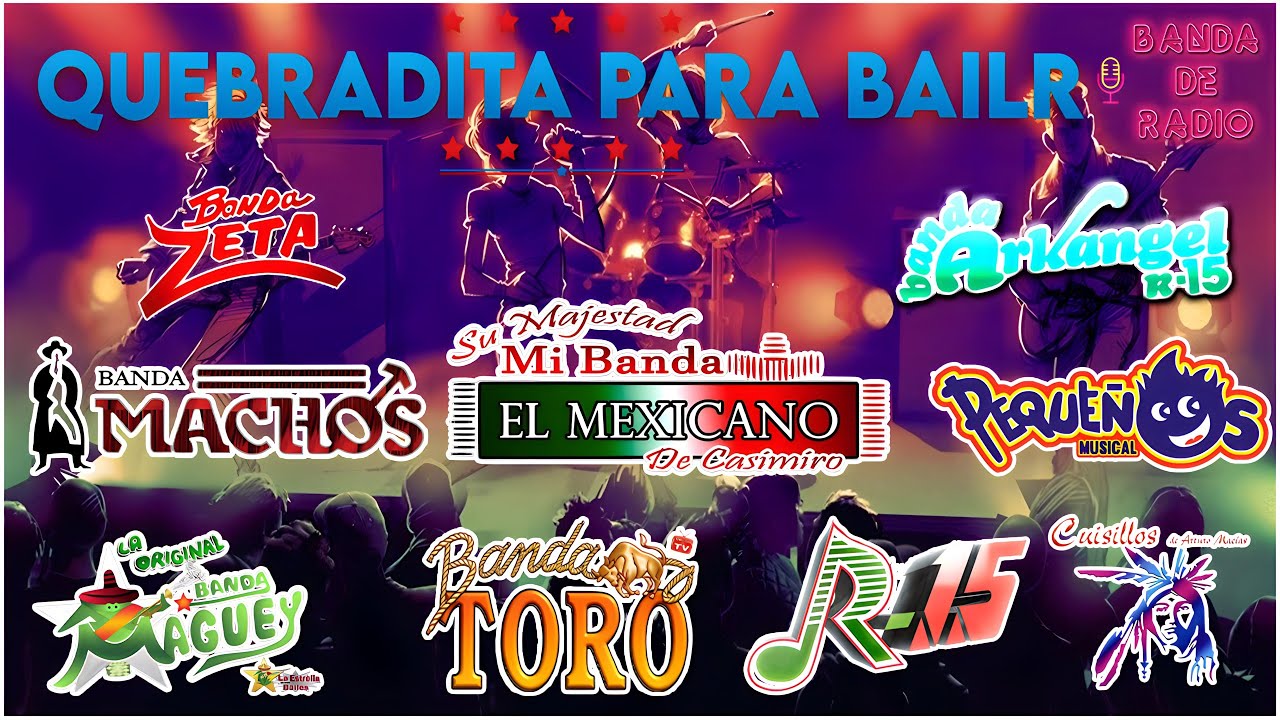 ⚡Banda Quebradita Para Bailar Mix : Banda Machos ,Banda Toro ,Banda R ...