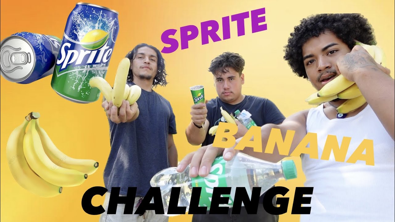 THE BEST SPRITE AND BANANA CHALLENGE - YouTube